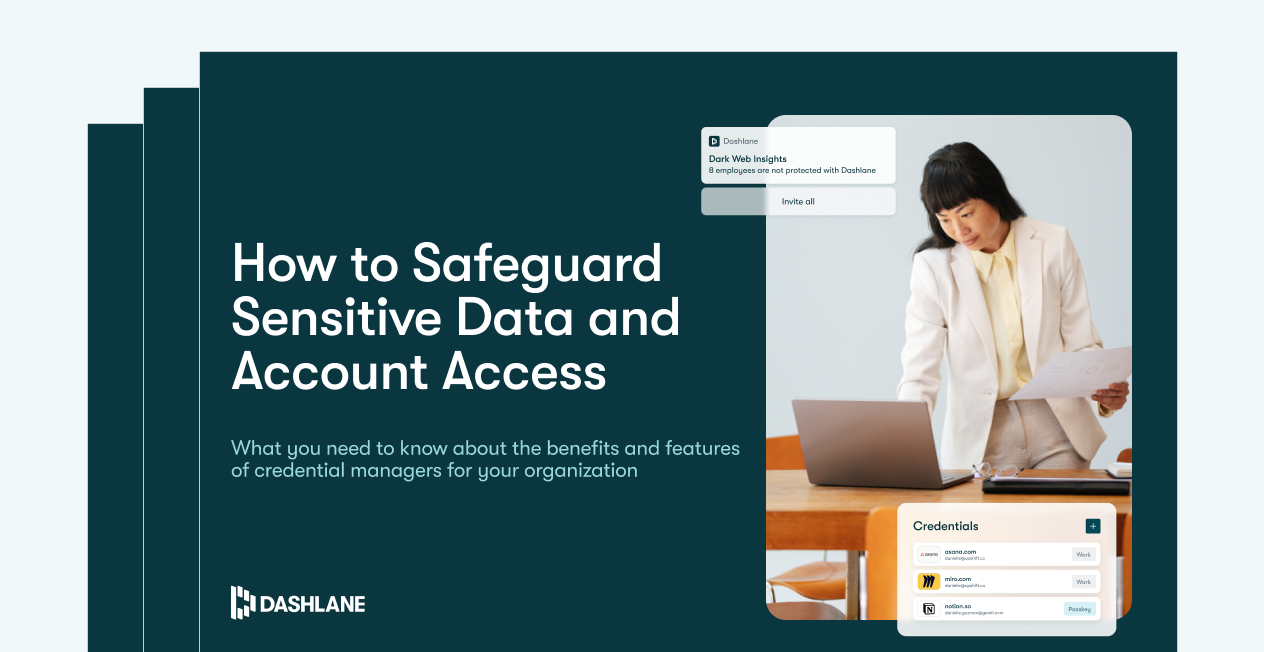 How to Safeguard Sensitive Data and Account Access | Dashlane